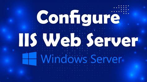 How To Configure Iis Web Server Lesson13 Msolved Tech Youtube