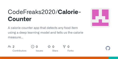 GitHub CodeFreaks Calorie Counter A Calorie Counter App That Detects Any Food Item Using