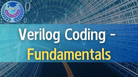 Verilog Coding Fundamentals Module 0 P3 Course Objectives Youtube