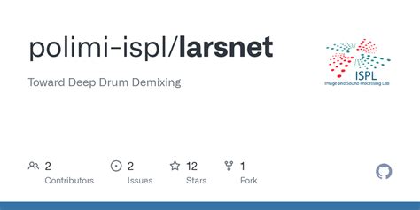 Github Polimi Ispl Larsnet Toward Deep Drum Demixing