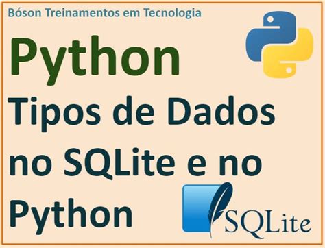 tipos de dados no sqlite e tipos correspondentes em python bóson