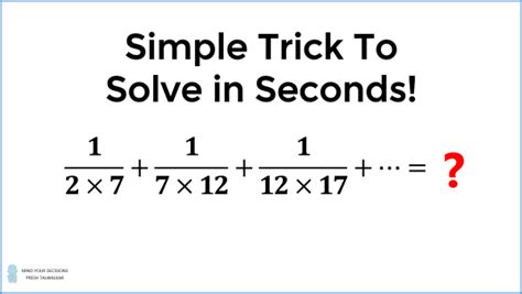 Incredible Trick To Solve These Sums Mind Your Decisions