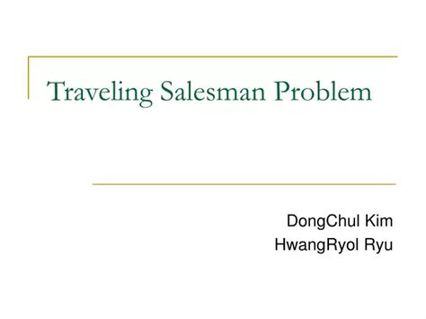 Ppt Traveling Salesman Problem Powerpoint Presentation Free Download