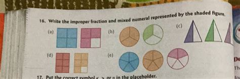 Write The Improper Fraction And Mixed Numeral Represented By The Shaded F