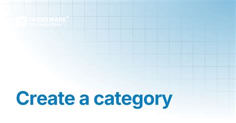 Create A Category Themeware® Knowledge Base