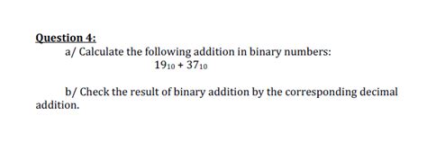 Solved Question A Calculate The Following Addition In Chegg Com