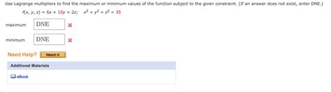 Solved Use Lagrange Multipliers To Find The Maximum Or
