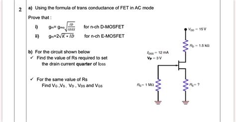 A Using The Formula Of Trans Conductance Of Fet In Ac Mode Prove That I