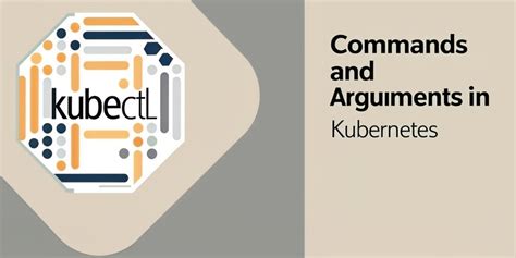 Mastering Commands And Arguments In Kubernetes Dev Community