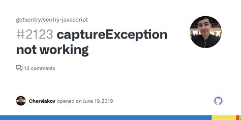captureexception not working · issue 2123 · getsentry sentry