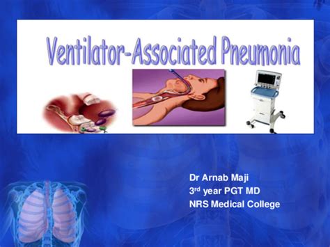 Ppt Ventilator Associated Pneumonia