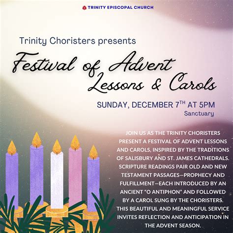 Trinity Choristers Festival Of Advent Lessons And Carols Trinity