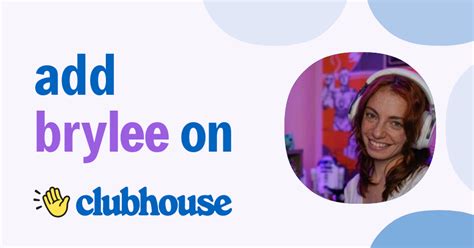 Brylee Williamson Clubhouse