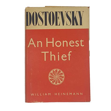 Fyodor Dostoevskys An Honest Thief Heinemann 1962 Country House Library