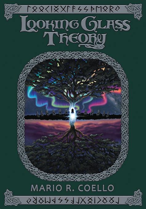 Looking Glass Theory Ebook Coello Mario R Kindle Store