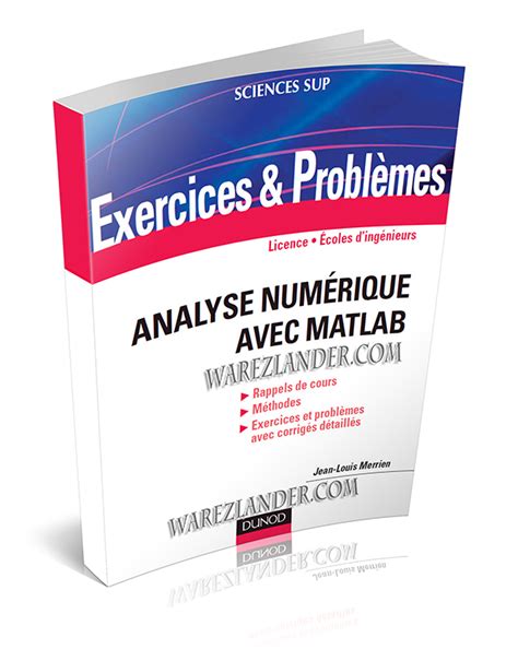 Analyse Numérique Avec Matlab Indications Corrigés Détaillés Méthodes ~ Ebooks Biblio
