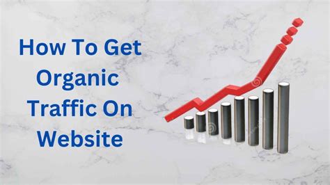 How To Get Organic Traffic On Website Blog TechsBucket