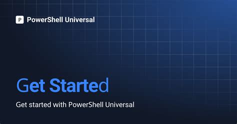 Get Started Powershell Universal