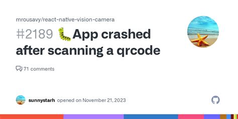 🐛app Crashed After Scanning A Qrcode · Issue 2189 · Mrousavyreact Native Vision Camera · Github