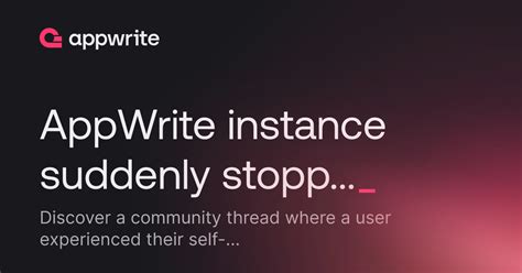 appwrite instance suddenly stopped working and and upgrade to 1 6 0 fails