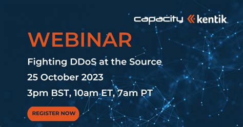 Webinar Fighting Ddos At The Source Capacity Media