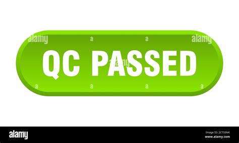 Qc Passed Button Rounded Sign Isolated On White Background Stock