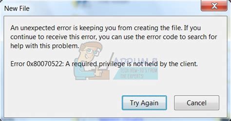 Fix A Required Privilege Is Not Held By The Client 0x80070522