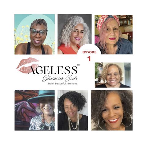 Ageless Glamour Girls Reflections On Aging Ageless Glamour Girls