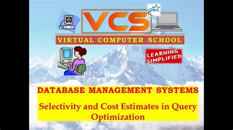 Dbms Selectivity And Cost Estimates Query Optimization Query