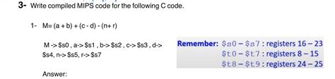solved 3 ﻿write compiled mips code for the following c