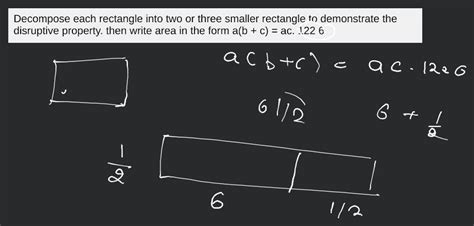 Decompose The Rectangle Into Two Or Three Smaller Rectangles To Demonstra