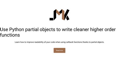 Use Python Partial Objects To Write Cleaner Higher Order Functions