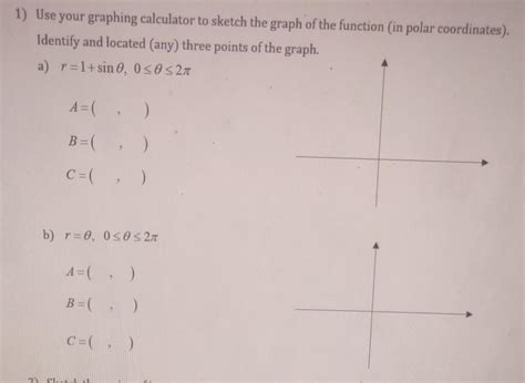 Solved 1 Use Your Graphing Calculator To Sketch The Graph