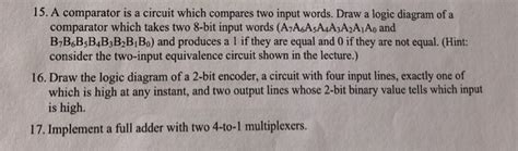 Solved A Comparator Is A Circuit Which Compares Two Chegg Com