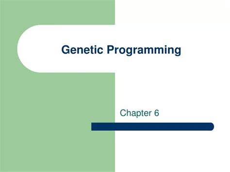 Ppt Genetic Programming Powerpoint Presentation Free Download Id