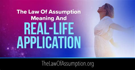 Bridging The Gap The Law Of Assumption Meaning And Real Life Application The Law Of Assumption