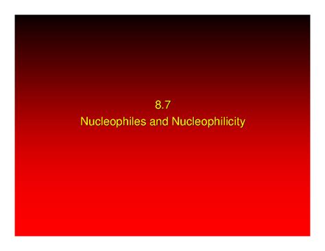87 Nucleophiles And Nucleophilicity In Medicinal Chemistry 08 07