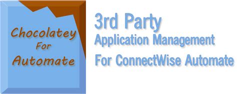 Streamline Software Management With Chocolatey For Automate 36