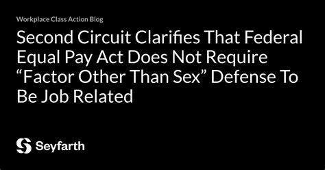 Second Circuit Clarifies That Federal Equal Pay Act Does Not Require