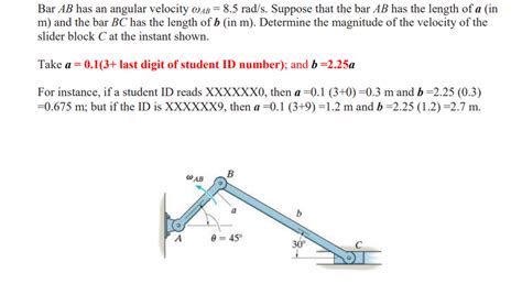Solved Bar AB Has An Angular Velocity AB 8 5 Rad S Suppose Chegg Com