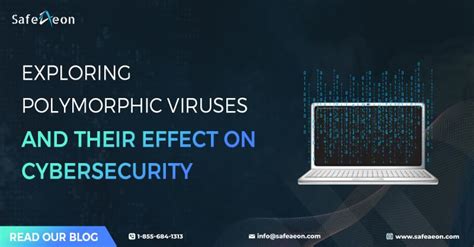 Safeaeon Inc On Linkedin Understanding Polymorphic Viruses Evolving Malware Threats