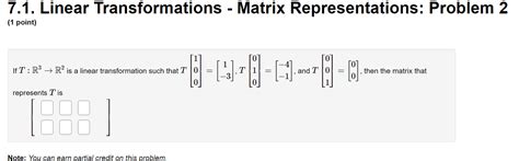 Solved 7 1 Linear Transformations Matrix Representations