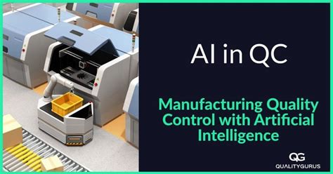 Manufacturing Quality Control With Ai Quality Gurus