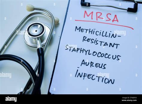 Concept Of Mrsa Methicillin Resistant Staphylococcus Aureus Infection Write On Paperwork With