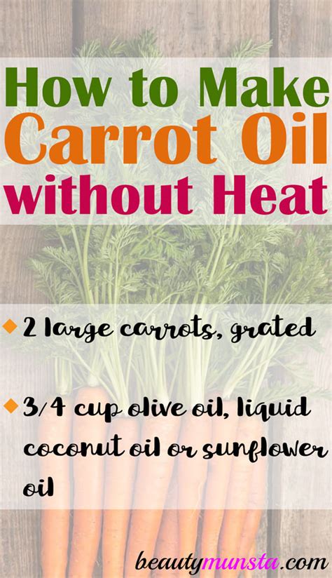 How To Make Carrot Oil Without Heat Beautymunsta Free Natural