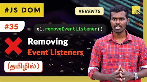 35 removing dom event listeners தமிழில் tamil javascript dom youtube