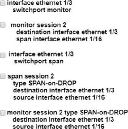 Which Two Command Sets Configure The SPAN Session That Meets These Requirements Exam4Training