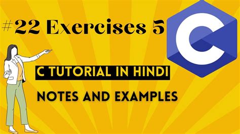 22 Exercises 5 C Programmer For Beginners In Hindi 2023 Youtube