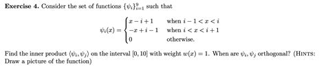 Solved Exercise 4 Consider The Set Of Functions ψi I19