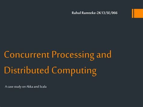 Concurrent Processing And Distributed Computing Ppt